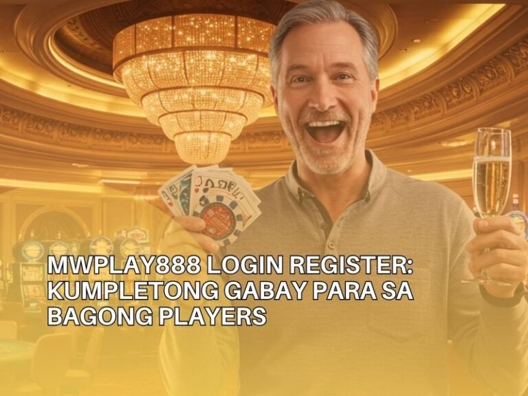MWPlay 888 Login Guide: 5 Easy Steps for New Players